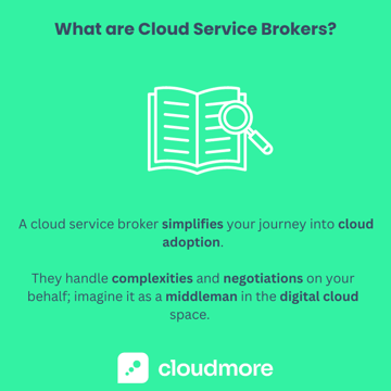 Cloud Service Brokerage - Guide to Choosing a Cloud Broker